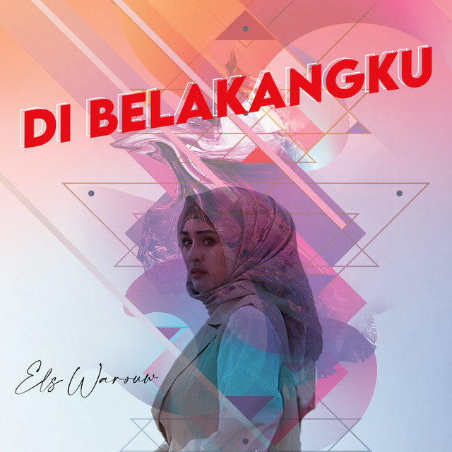 Di Belakangku - Single by Els Warouw | Spotify