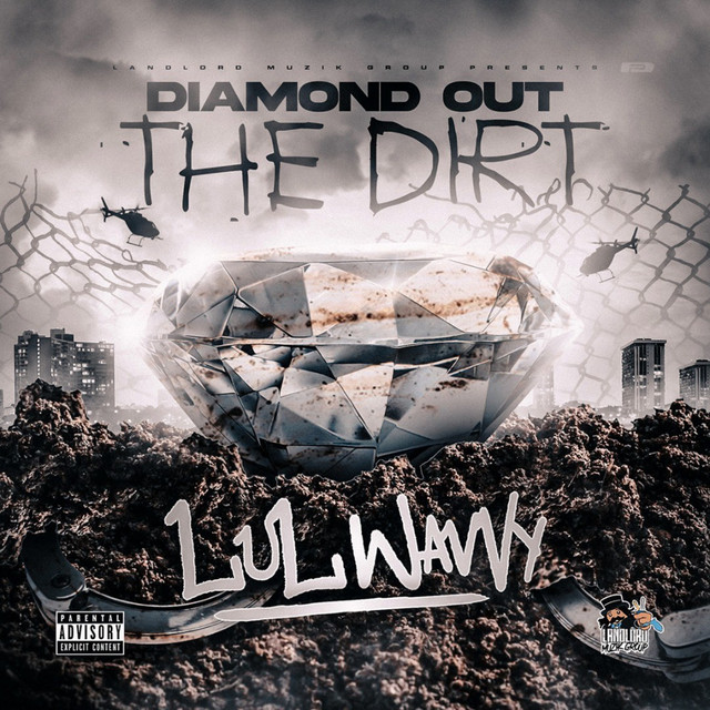 Diamond Out The Dirt - Single by Lul Wavvy | Spotify