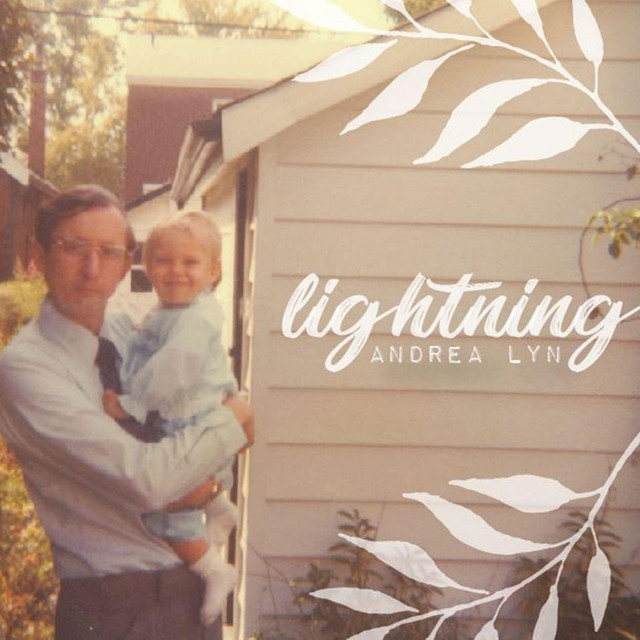 Lightning - Album by Andrea Lyn | Spotify