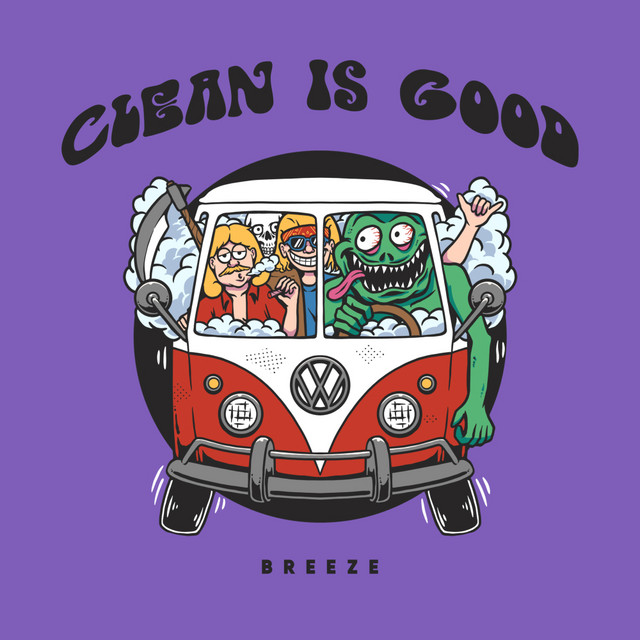 Breeze - EP by Clean Is Good | Spotify