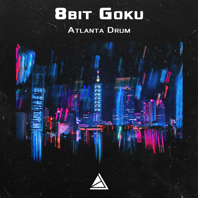 Atlanta Drum - EP by 8bit Goku | Spotify