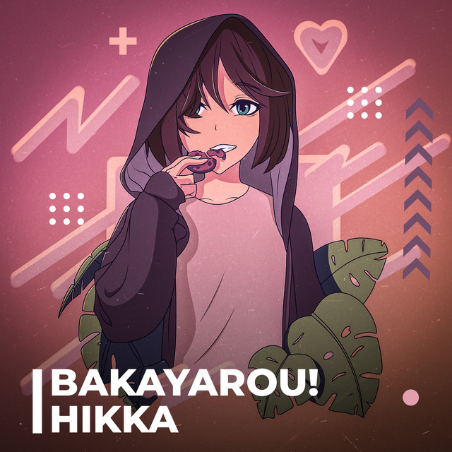 Hikka - Single by bakayarou! | Spotify