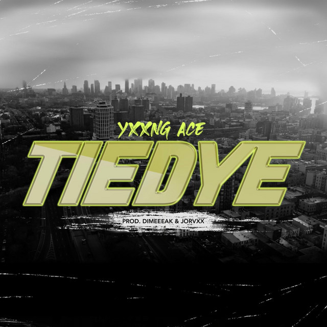 Tiedye - Single by Yxxng Ace | Spotify