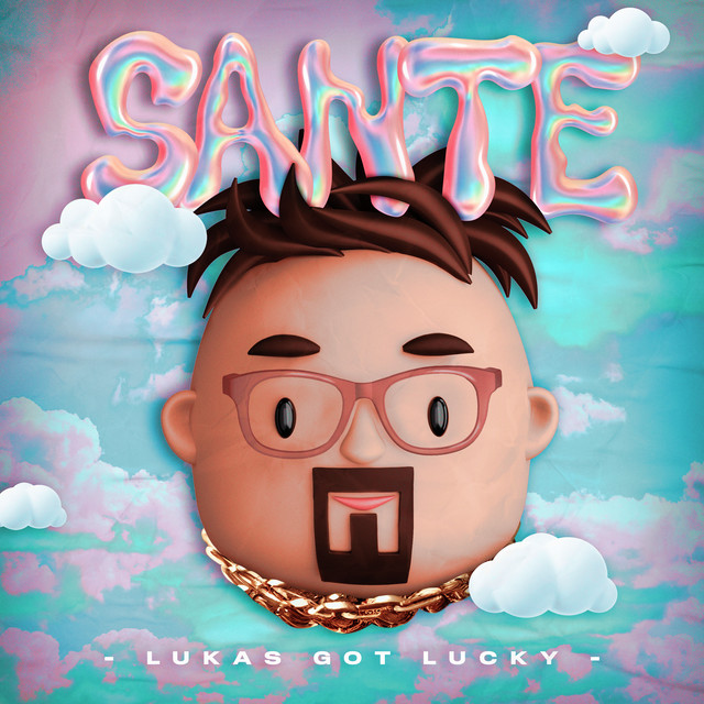 Sante - Single by Lukas Got Lucky | Spotify