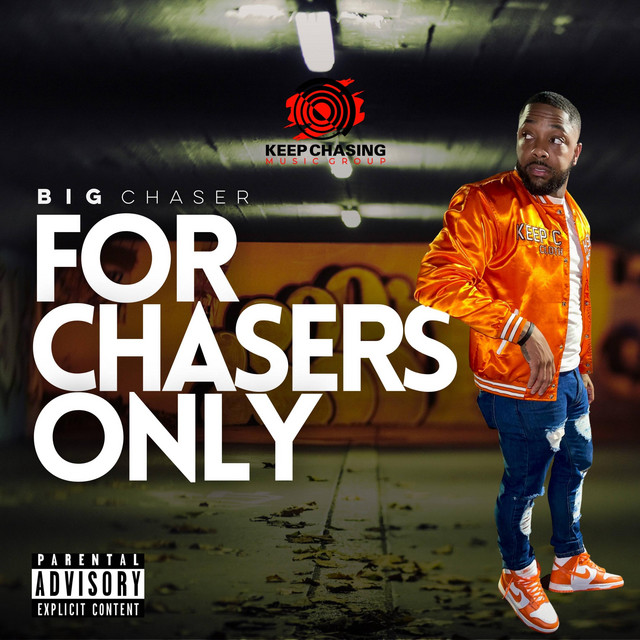 For Chasers Only - EP by Big Chaser | Spotify