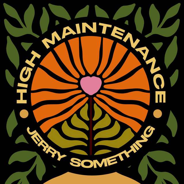 High Maintenance - Single by Jerry Something | Spotify