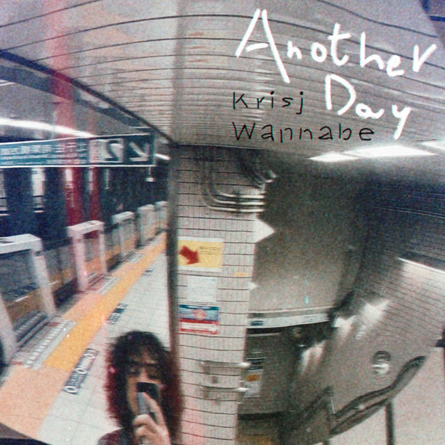 Another Day - song by Krisj Wannabe | Spotify