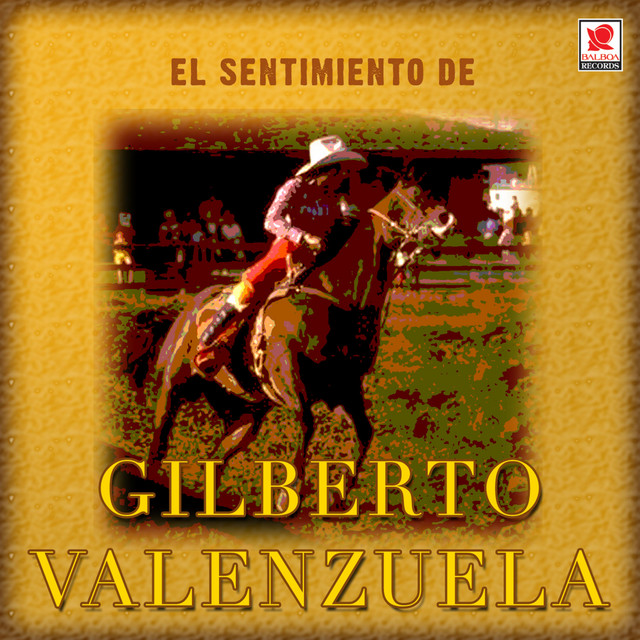 El Novillo Despuntado - música y letra de Gilberto Valenzuela | Spotify