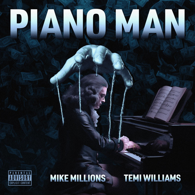 Piano Man - song and lyrics by Mike Millions, Temi Williams | Spotify