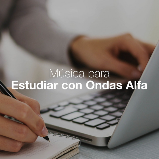 Música para Estudiar con Ondas Alfa: Concentracion y Enfoque Mental ...
