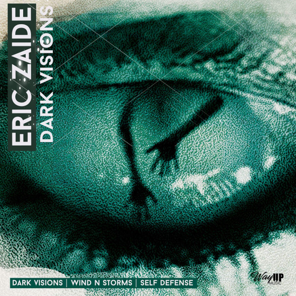 Dark Visions EP - EP by Eric Zaide | Spotify