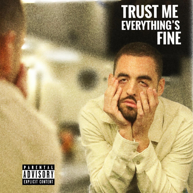 Trust Me, Everything's Fine - Album by Justin Lucas | Spotify