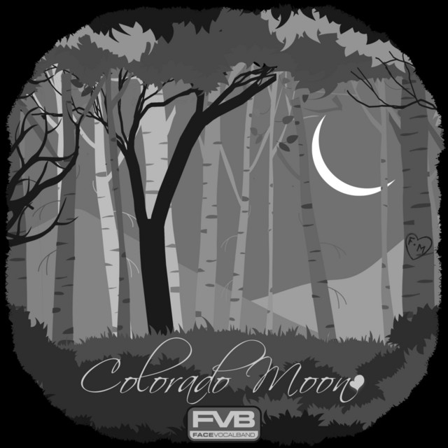 Colorado Moon - Single by Face Vocal Band | Spotify