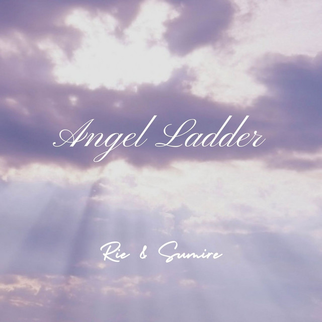 Angel Ladder - EP by Rie & Sumire | Spotify