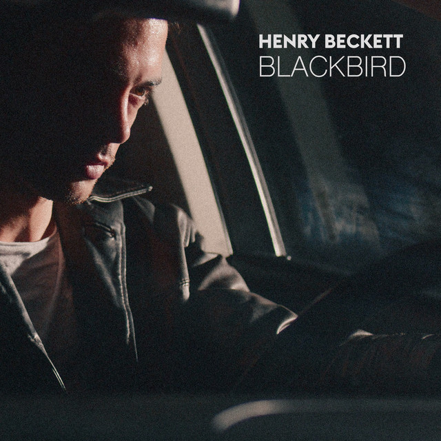 Blackbird - Single by Henry Beckett | Spotify