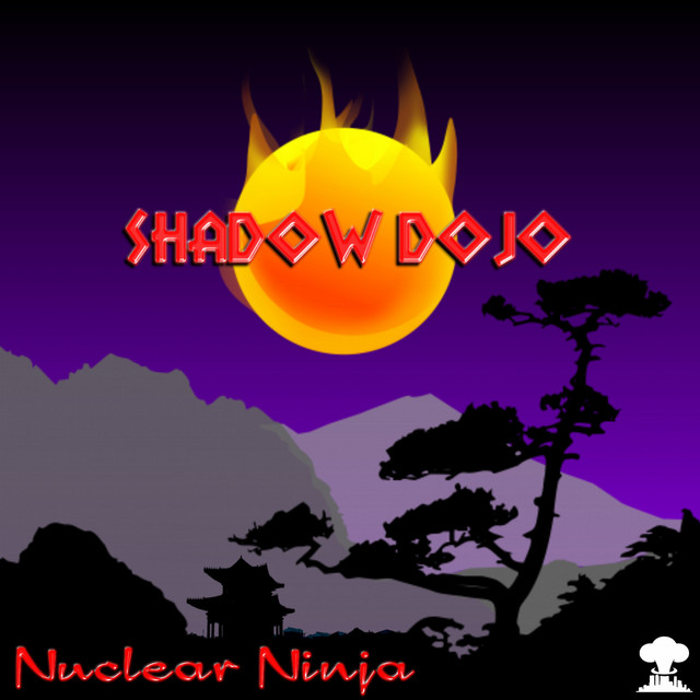 Shadow Dojo - Album by Nuclear Ninja | Spotify