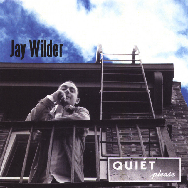 Quiet, Please - Album by Jay Wilder | Spotify