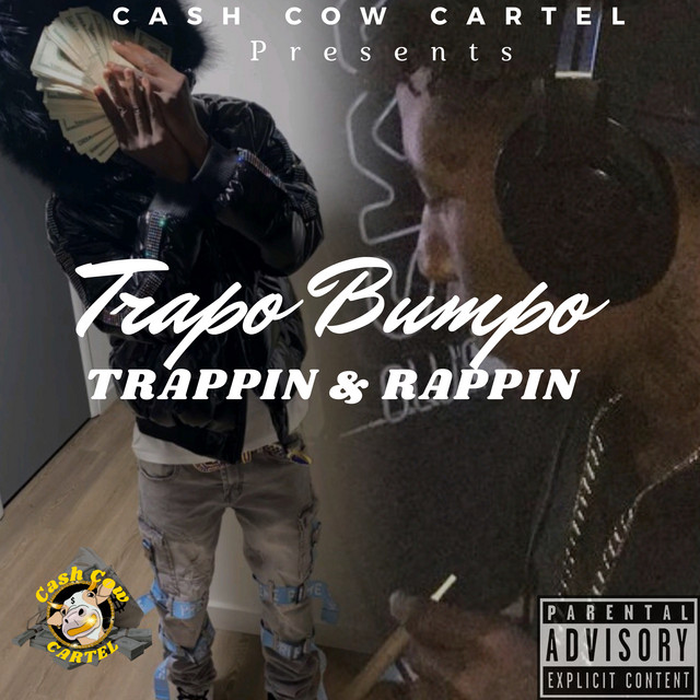 Trappin & Rappin - Album by Trapo Bumpo | Spotify