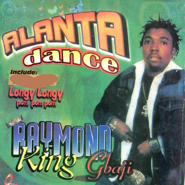 Alanta Dance - Album by Raymond King Gbaji | Spotify