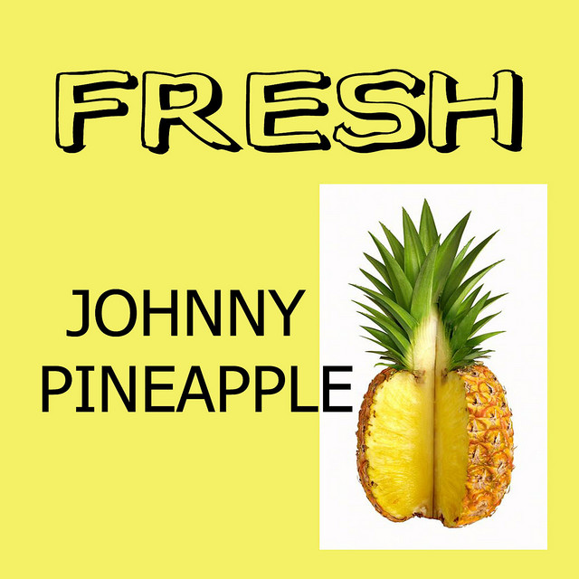 Fresh - Album by Johnny Pineapple | Spotify