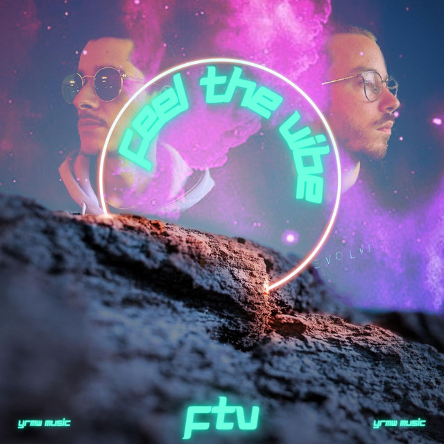 Feel the Vibe - EP by FTV | Spotify