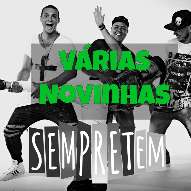 Várias Novinhas Ao Vivo Single By Grupo Sempre Tem Spotify