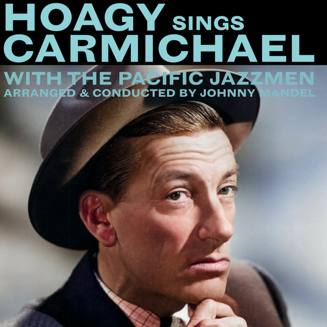 Hoagy Sings Carmichael - Album by Hoagy Carmichael | Spotify