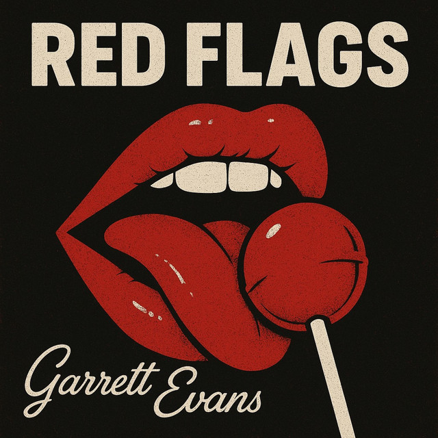 Red Flags (2025 Remaster) - Single by Garrett Evans | Spotify