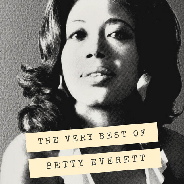 The Very Best of Betty Everett - Compilation by Betty Everett | Spotify