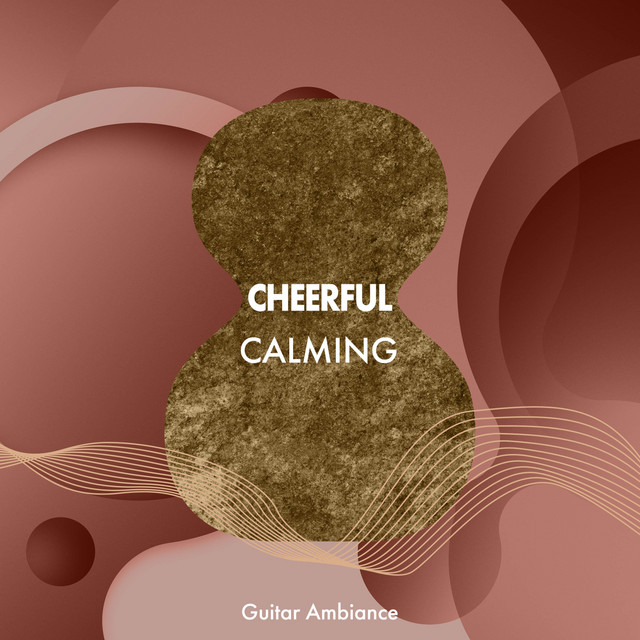 zZz Cheerful Calming Guitar Ambiance zZz - Album by Bossa Nova Deluxe ...