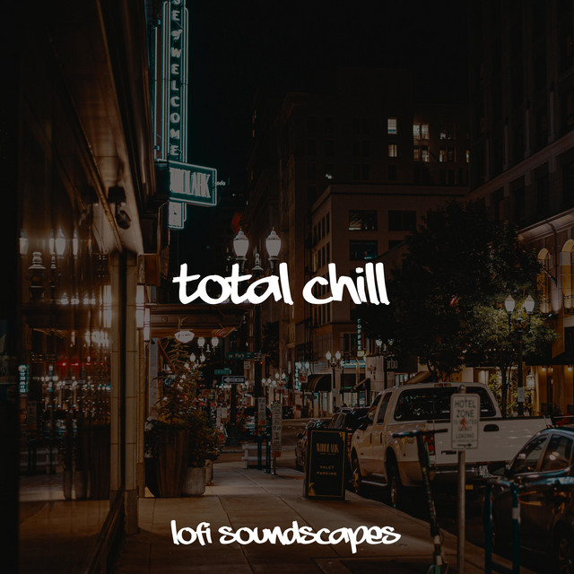 Total Chill - Album by HIP-HOP LOFI | Spotify