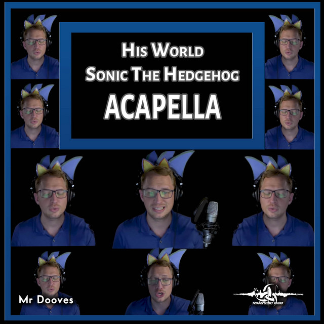 His World (From "Sonic the Hedgehog") [Acapella] - Single by Mr Dooves ...