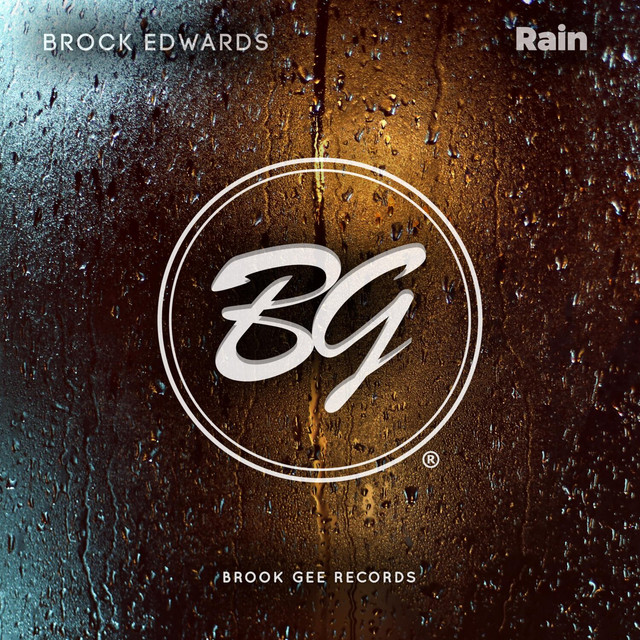 Rain - Single by Brock Edwards | Spotify