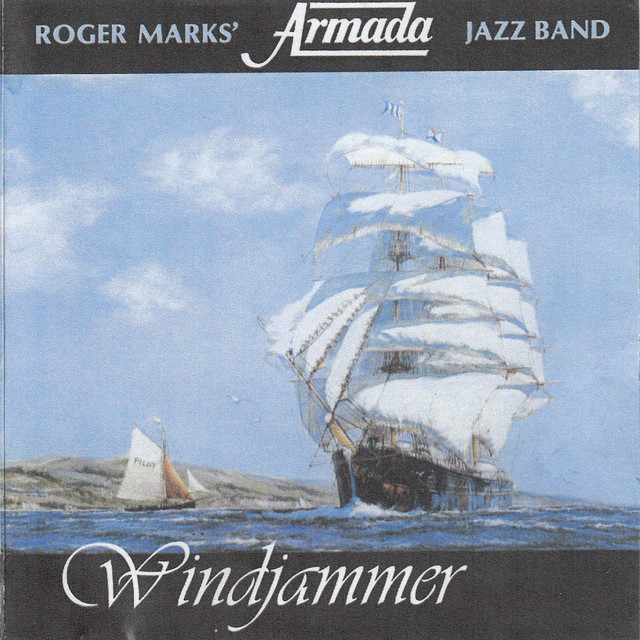 Windjammer (Live) - Album by Roger Marks' Armada Jazz Band | Spotify