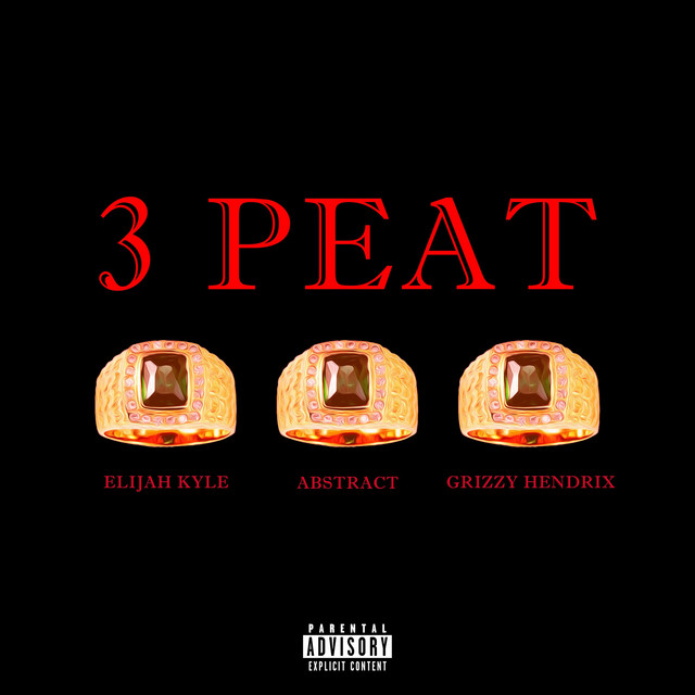 3 PEAT - Single by Elijah Kyle | Spotify