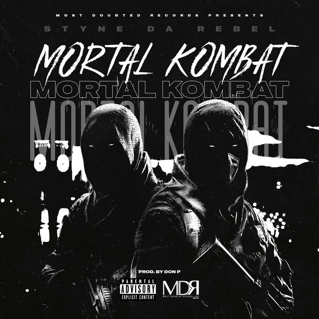 Mortal Kombat - song and lyrics by Styne Da Rebel | Spotify