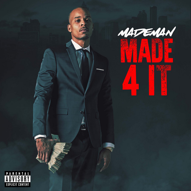 Made 4 It - Album by Made Man | Spotify