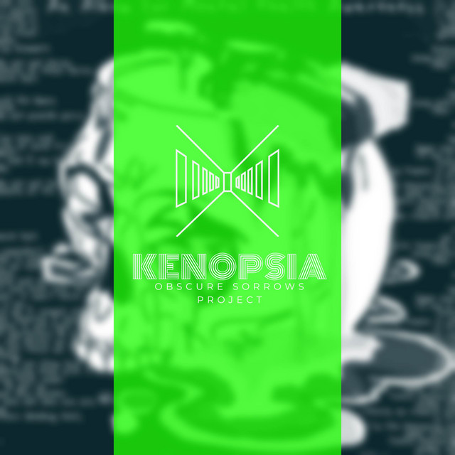 Kenopsia - Single by Obscure Sorrows Project | Spotify