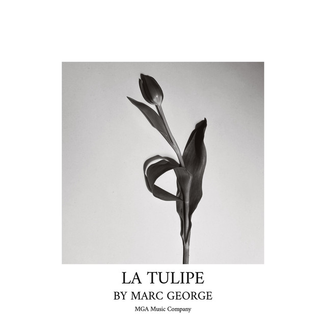 La Tulipe - Single by Marc George | Spotify