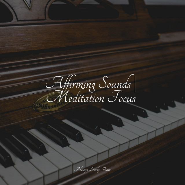 Affirming Sounds | Meditation Focus - Album by Exam Study Classical ...