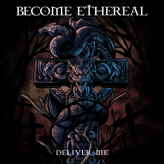 Deliver Me - Single by Become Ethereal | Spotify