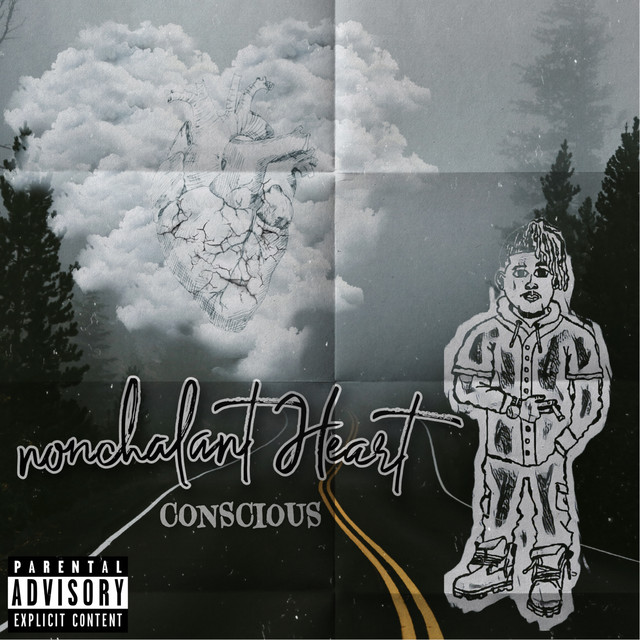 Nonchalant Heart - Album by Conscious | Spotify