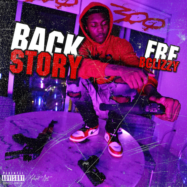 Back Story - Single by FBE Bglizzy | Spotify