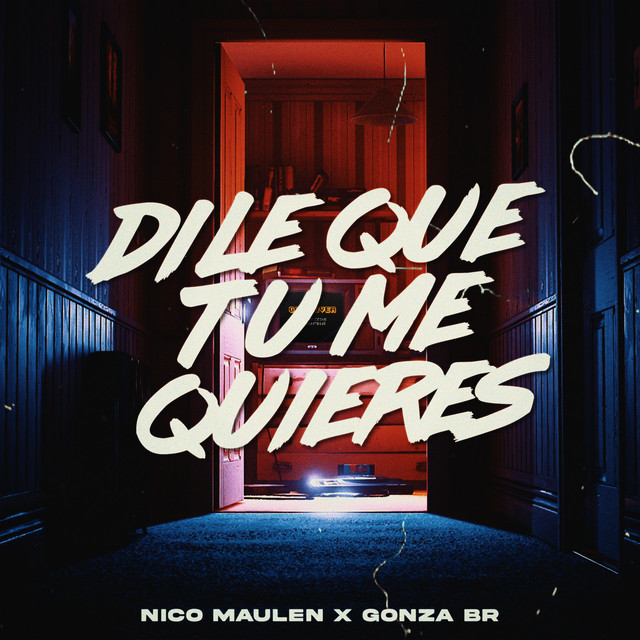 Dile Que Tu Me Quieres (Turreo) [Remix] - Single by Nicolas Maulen ...