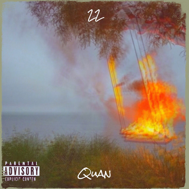 22 - Single by Quan | Spotify