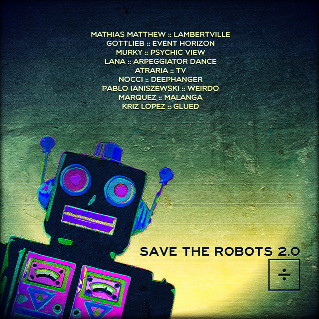 Save The Robots 2.0 – Compilation de Vários intérpretes | Spotify