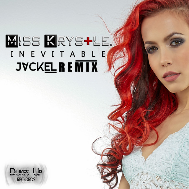 Inevitable (JackEL Remix) - Single by Miss Krystle | Spotify