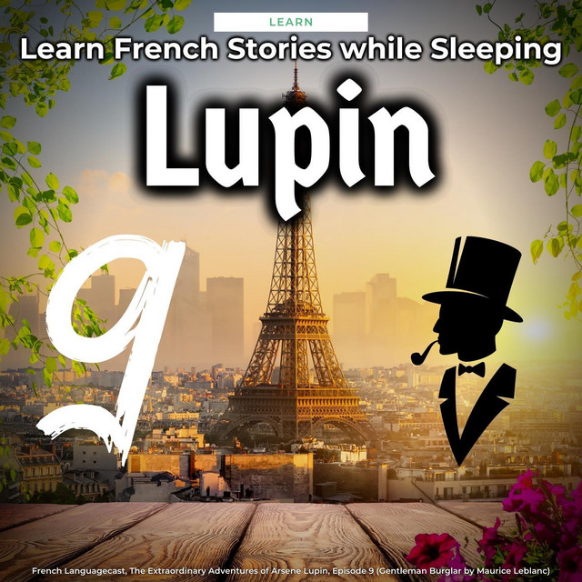 Learn French Stories While Sleeping: The Extraordinary Adventures of ...