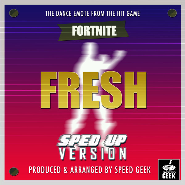 Fresh Dance Emote (From ''Fortnite Battle Royale - Fresh Dance Emote ...