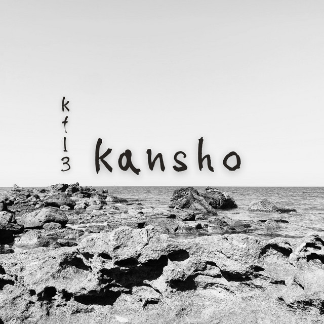 kansho - Album by kf13 | Spotify